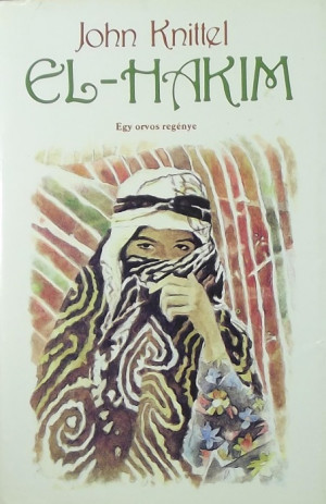 John Knittel - művei, könyvek, biográfia, vélemények, események