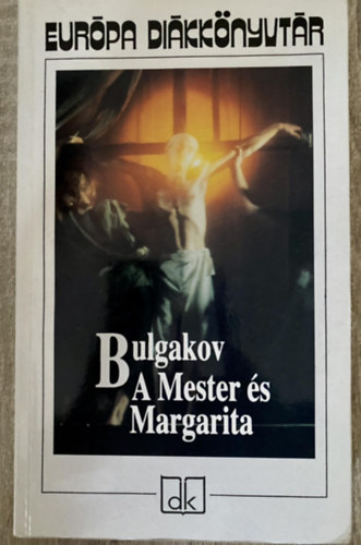 Libri Antikvár Könyv: A Mester és Margarita ...