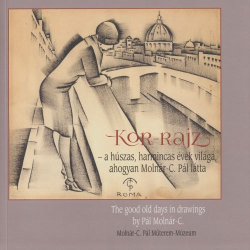 Libri Antikvár Könyv: Kor-Rajz - a húszas, harmincas évek világa ...