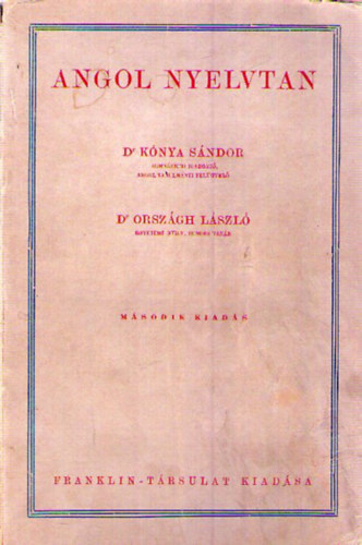 Libri Antikvár Könyv: Angol nyelvtan (Kónya Sándor, Országh László), 1340Ft
