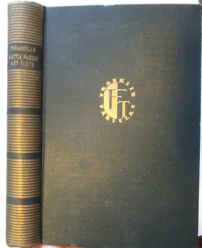 Libri Antikvár Könyv: Mattia Pascal két élete (Luigi Pirandello), 1690Ft