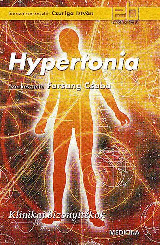 Libri Antikvár Könyv: Hypertonia -klinikai bizonyítékok (Farsang Csaba ...