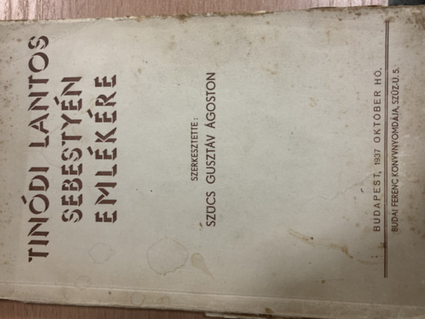 Libri Antikvár Könyv: Tinódi Lantos Sebestyén emlékére (Szűcs Gusztáv ...