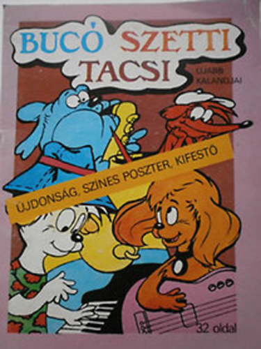Libri Antikvár Könyv: Bucó Szetti Tacsi újabb kalandjai (Marosi László ...