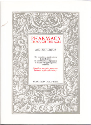Libri Antikvár Könyv: Pharmacy through the ages - Ancient drugs - 1990 ...