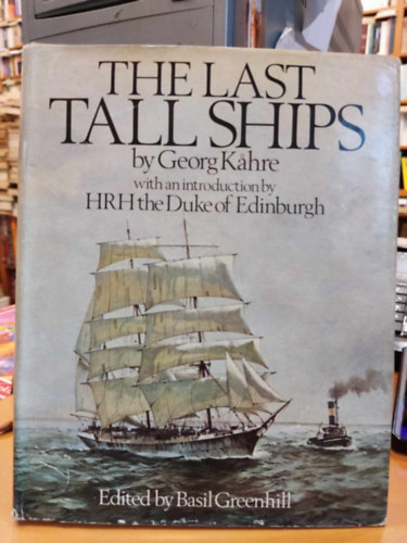 Libri Antikvár Könyv: The Last Tall Ships: Gustaf Erikson And The Aland ...